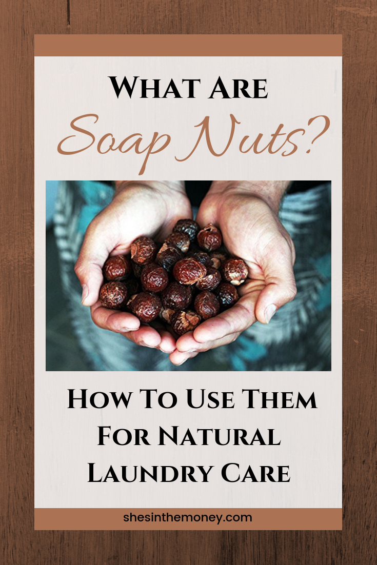 What Are Soap Nuts? - How To Use Them For Natural Laundry Care
